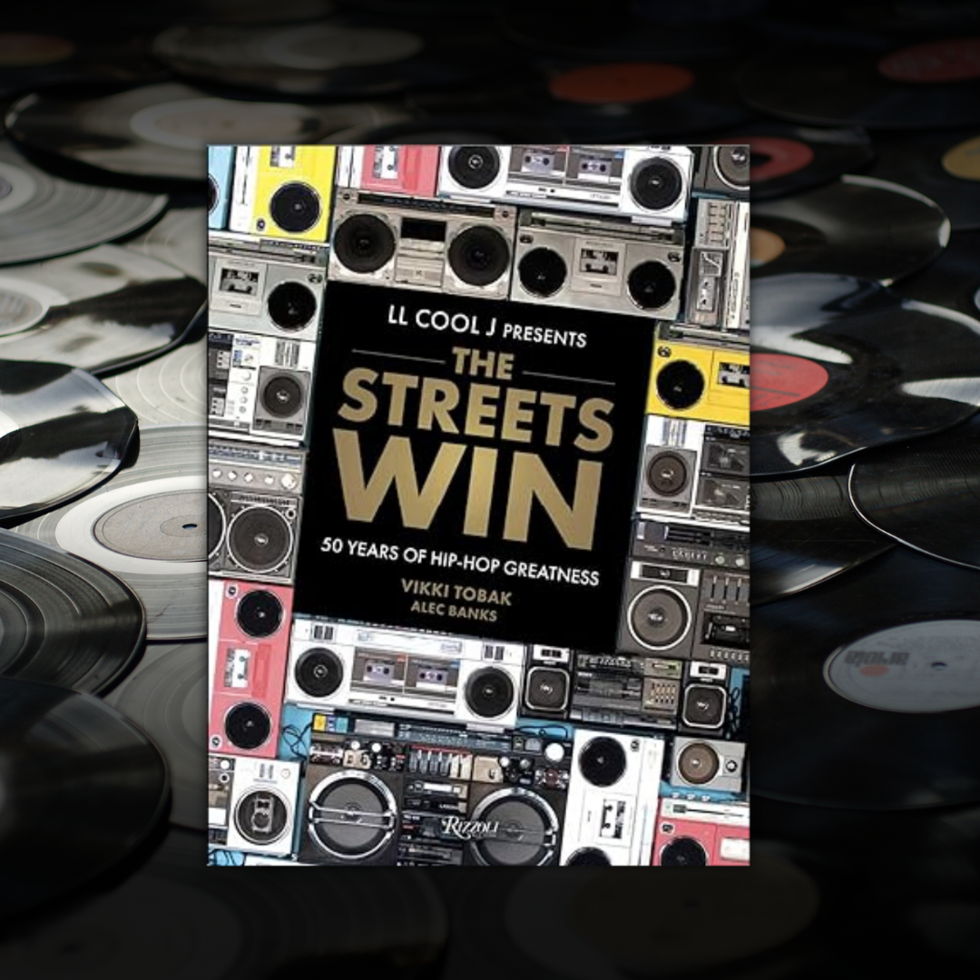 BOOK CLUB: LL COOL J Presents The Streets Win: 50 Years of Hip-Hop ...