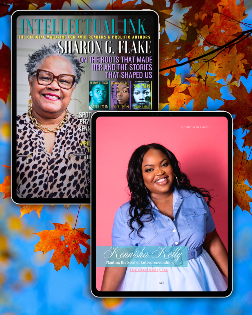 Kennisha Kelly: Planting the Seed of Entrepreneurship - INTELLECTUAL INK